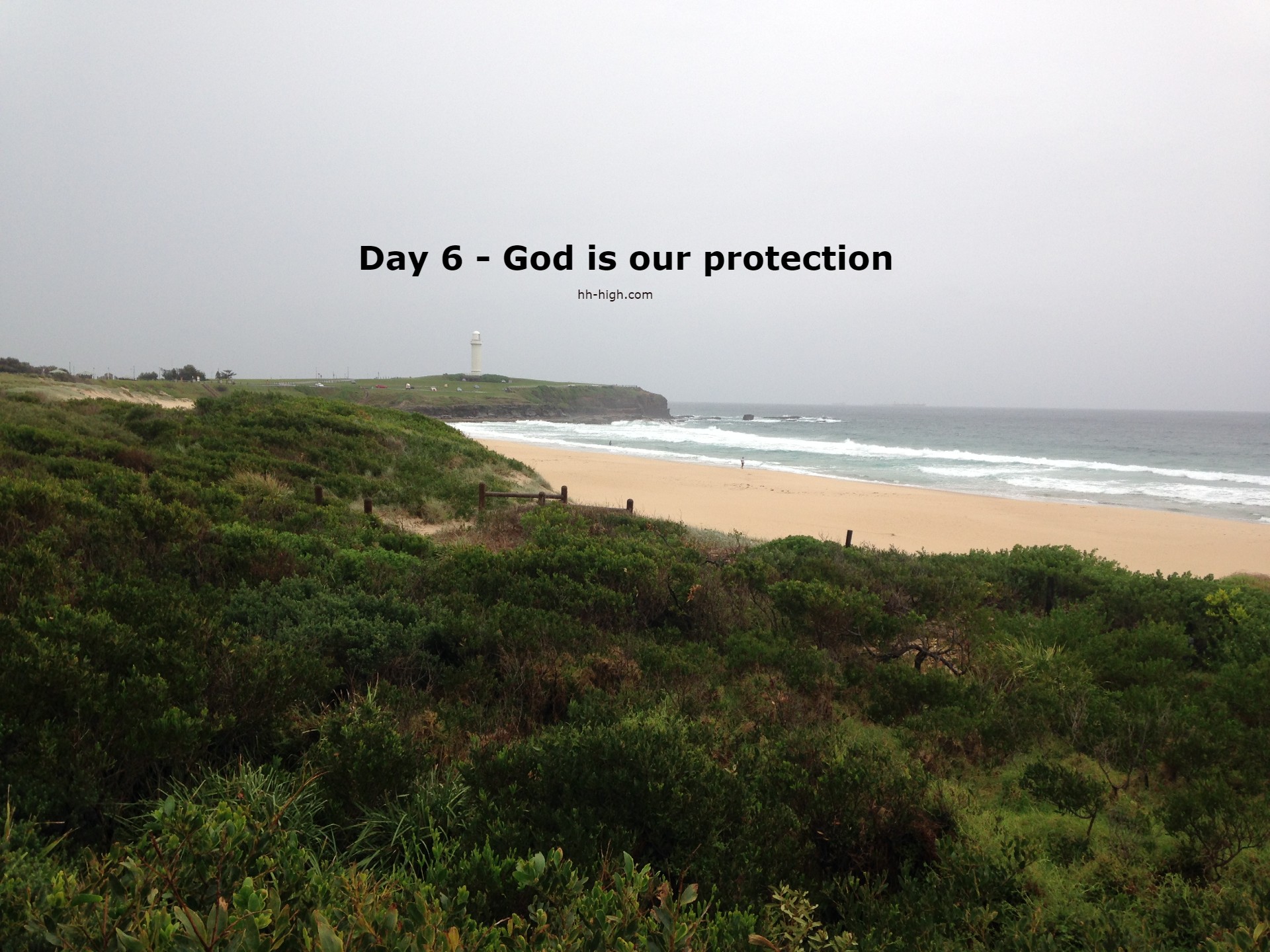 Day 6 / 14 – God is our Protection – You Are Awesome